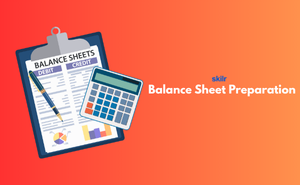 Balance Sheet Preparation Certification - Build your Skills | Skilr
