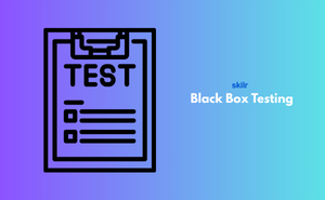Black Box Testing Certification Exam - Update your Skills | Skilr