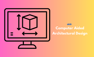 Computer Aided Architectural Design Exam - Test your Skills | Skilr