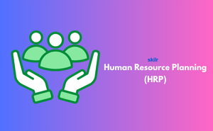 Human Resource Planning (HRP) Exam - Test your Skills | Skilr