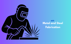 Metal and Steel Fabrication Certification - Test your Skills