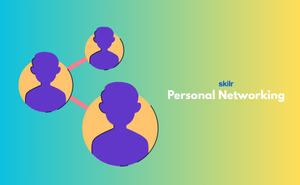 Personal Networking Certification Exam - Build your Skills