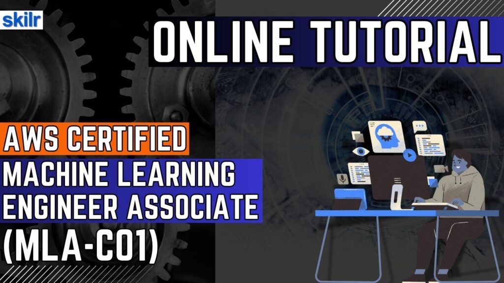 AWS Certified Machine Learning Engineer - Associate (MLA-C01) - Skilr ...